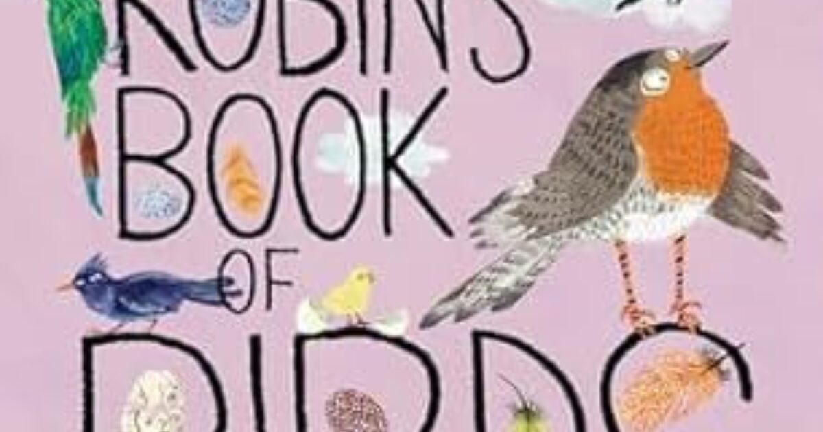Little Robin's Book of Birds | RCW Literary Agency