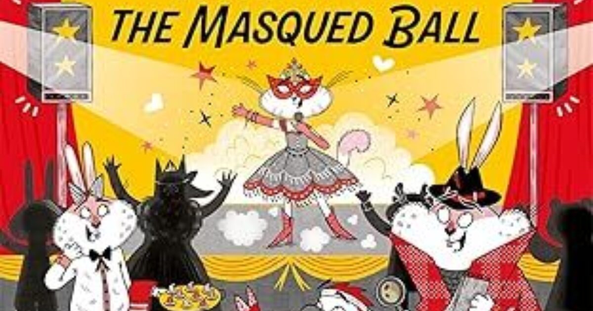 Reggie Rabbit Robbery at the Masqued Ball | RCW Literary Agency